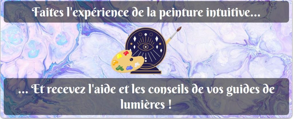 Découvrez les messages de vos guides de lumière grâce à la peinture intuitive ! – Presse Galactique