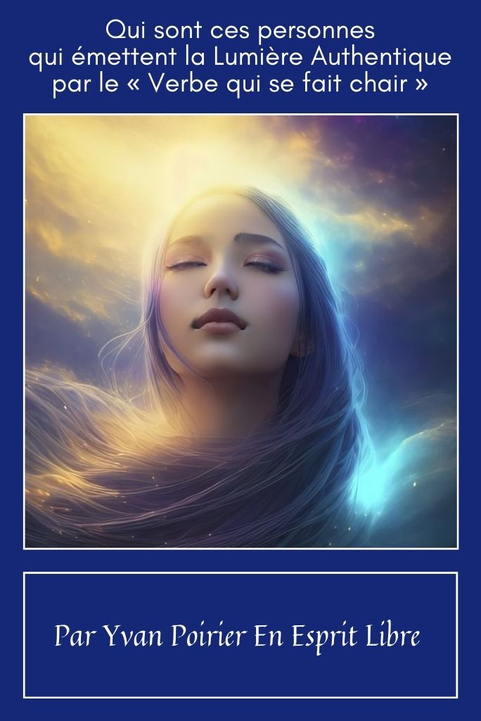 Qui sont ces personnes qui émettent la Lumière Authentique par le ...